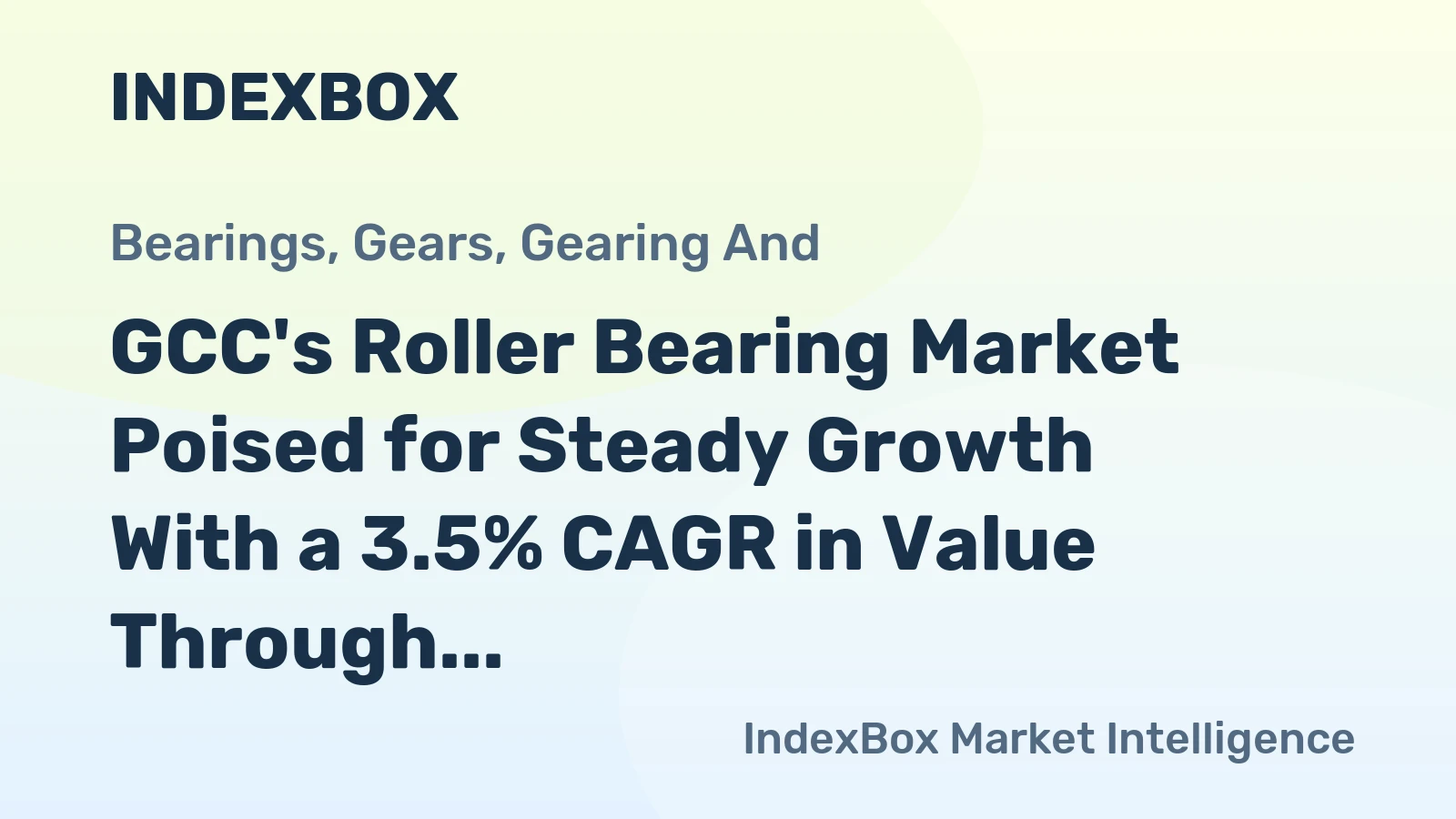 GCC's Roller Bearing Market Poised for Steady Growth With a 3.5% CAGR in Value Through 2035