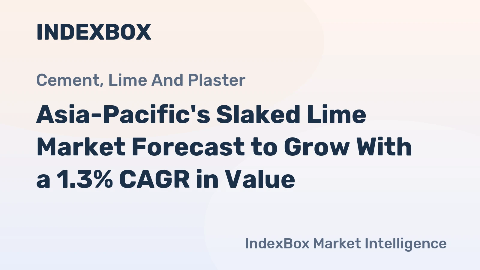 Asia-Pacific's Slaked Lime Market Forecast to Grow With a 1.3% CAGR in Value
