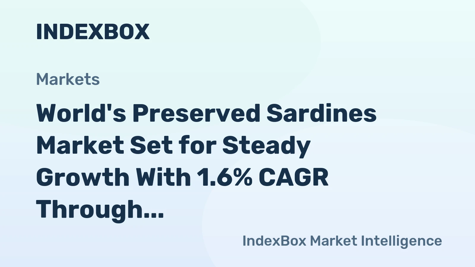 World's Preserved Sardines Market Set for Steady Growth With 1.6% CAGR Through 2035