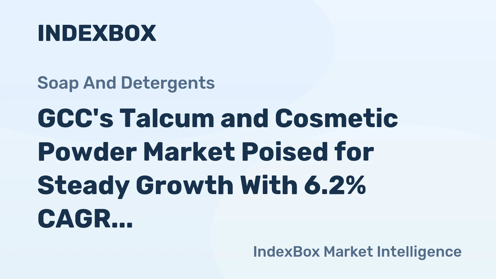 GCC's Talcum and Cosmetic Powder Market Poised for Steady Growth With 6.2% CAGR in Value
