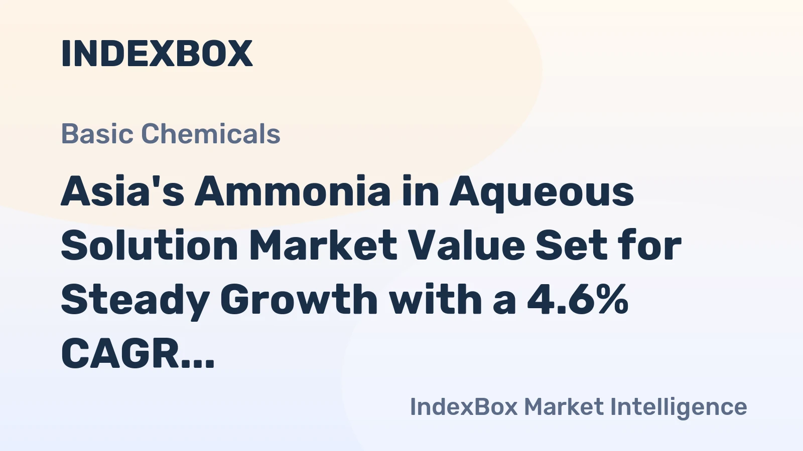 Asia's Ammonia in Aqueous Solution Market Value Set for Steady Growth with a 4.6% CAGR