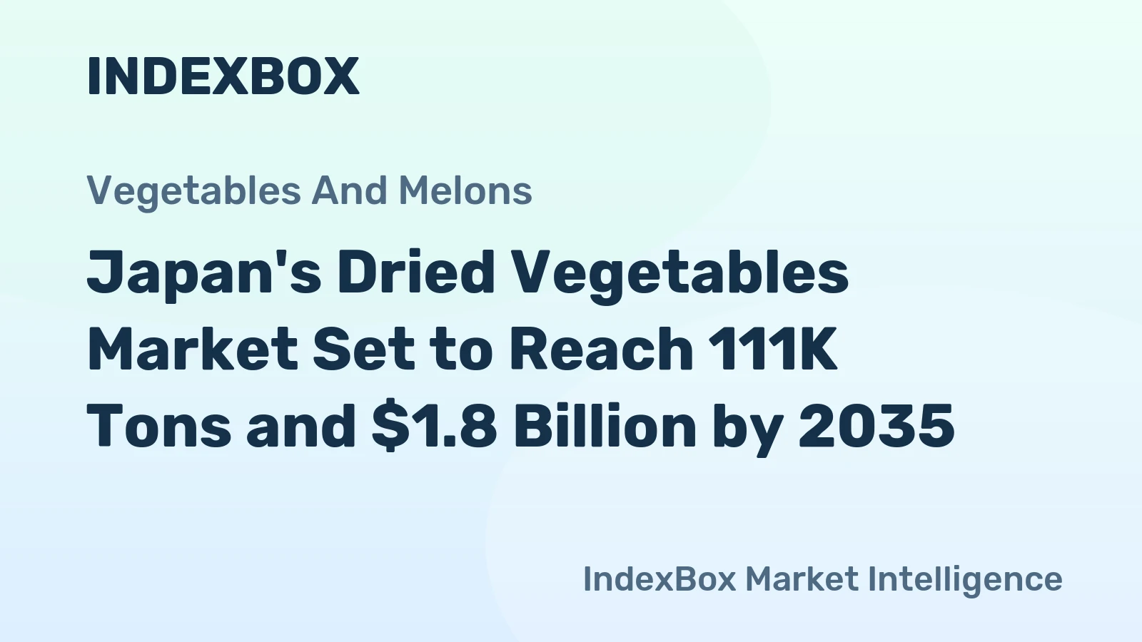 Japan's Dried Vegetables Market Set to Reach 111K Tons and $1.8 Billion by 2035