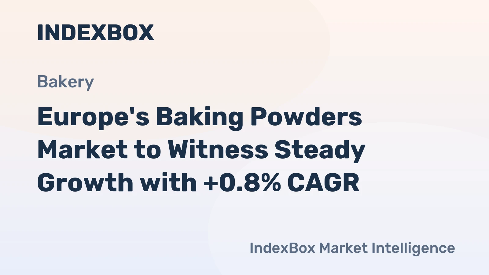 Europe's Baking Powders Market to Witness Steady Growth with +0.8% CAGR