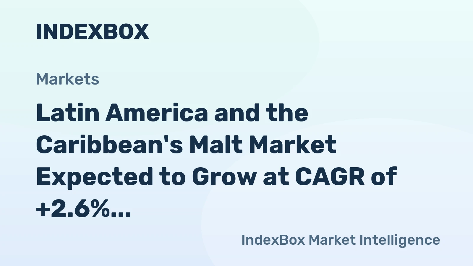 Latin America and the Caribbean's Malt Market Expected to Grow at CAGR of +2.6% from 2024 to 2035