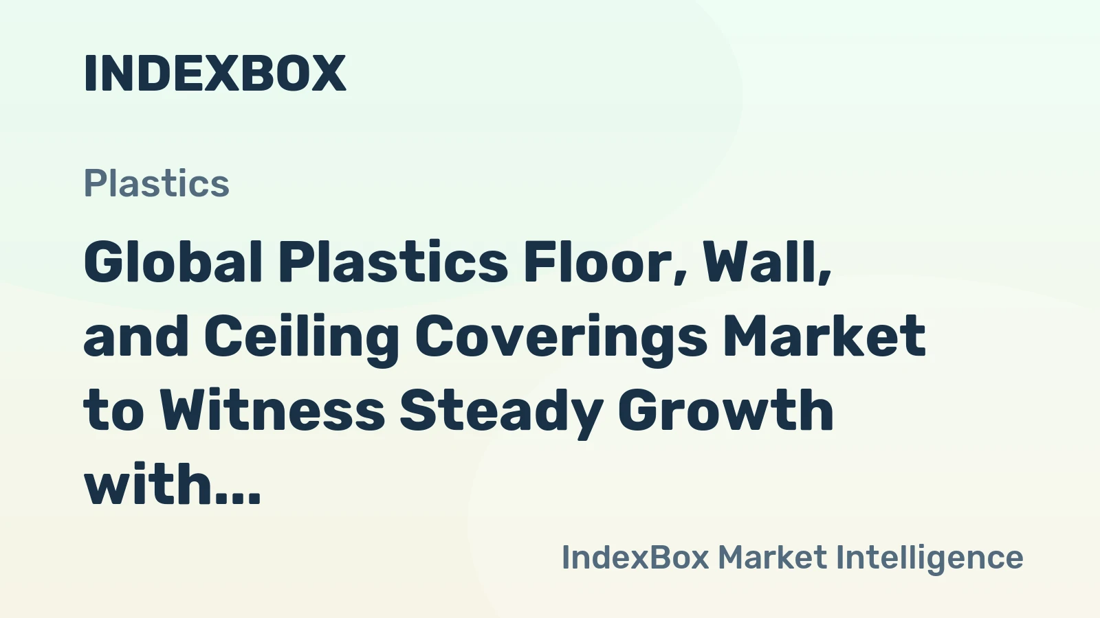 Global Plastics Floor, Wall, and Ceiling Coverings Market to Witness Steady Growth with +1.1% CAGR from 2024 to 2035