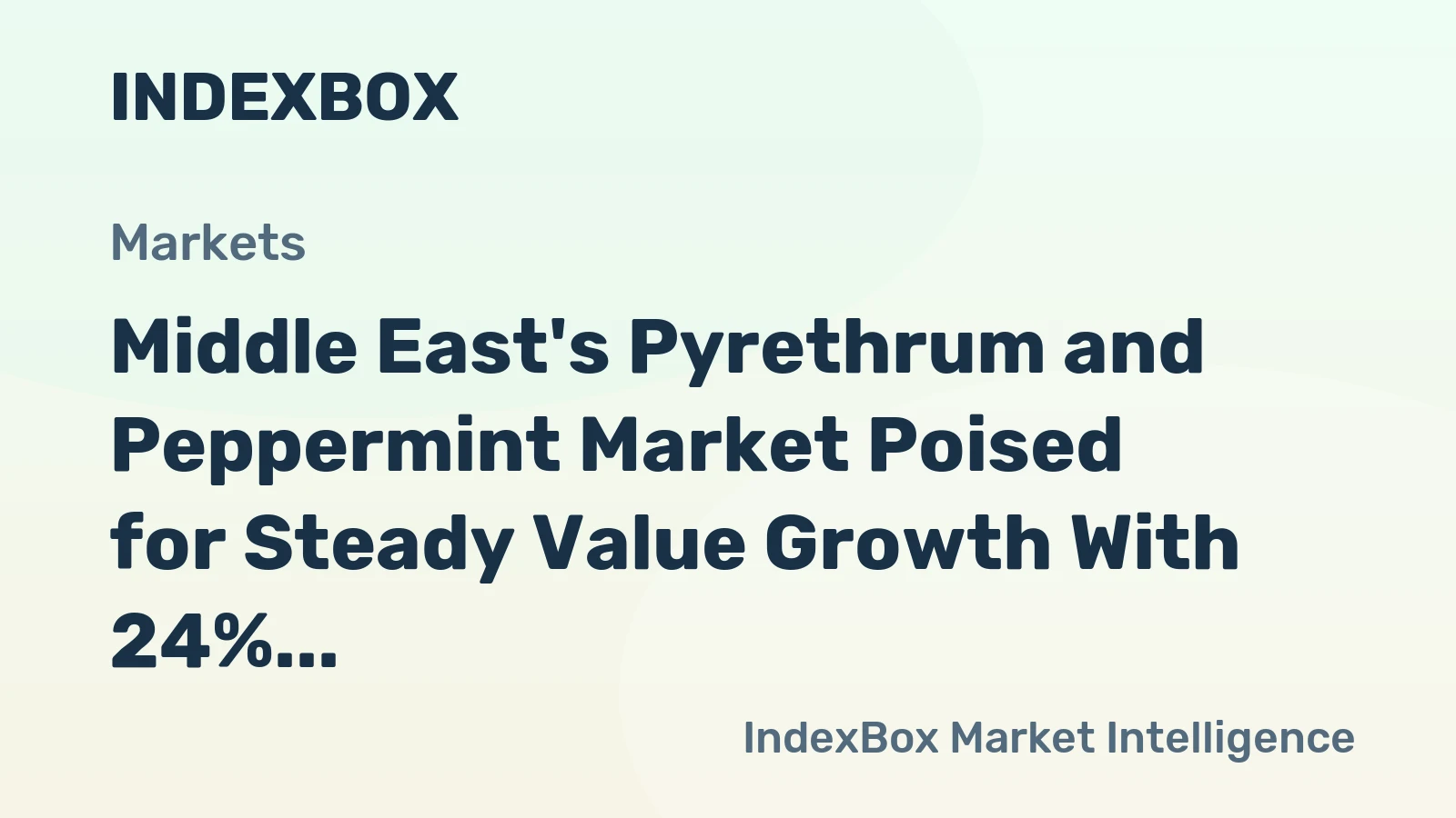 Middle East's Pyrethrum and Peppermint Market Poised for Steady Value Growth With 24% CAGR Through 2035