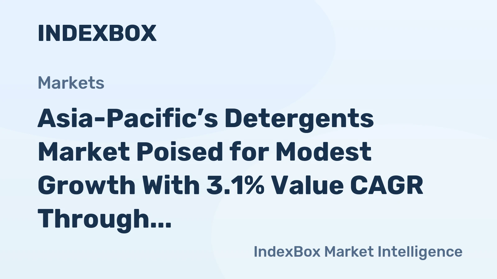 Asia-Pacific’s Detergents Market Poised for Modest Growth With 3.1% Value CAGR Through 2035
