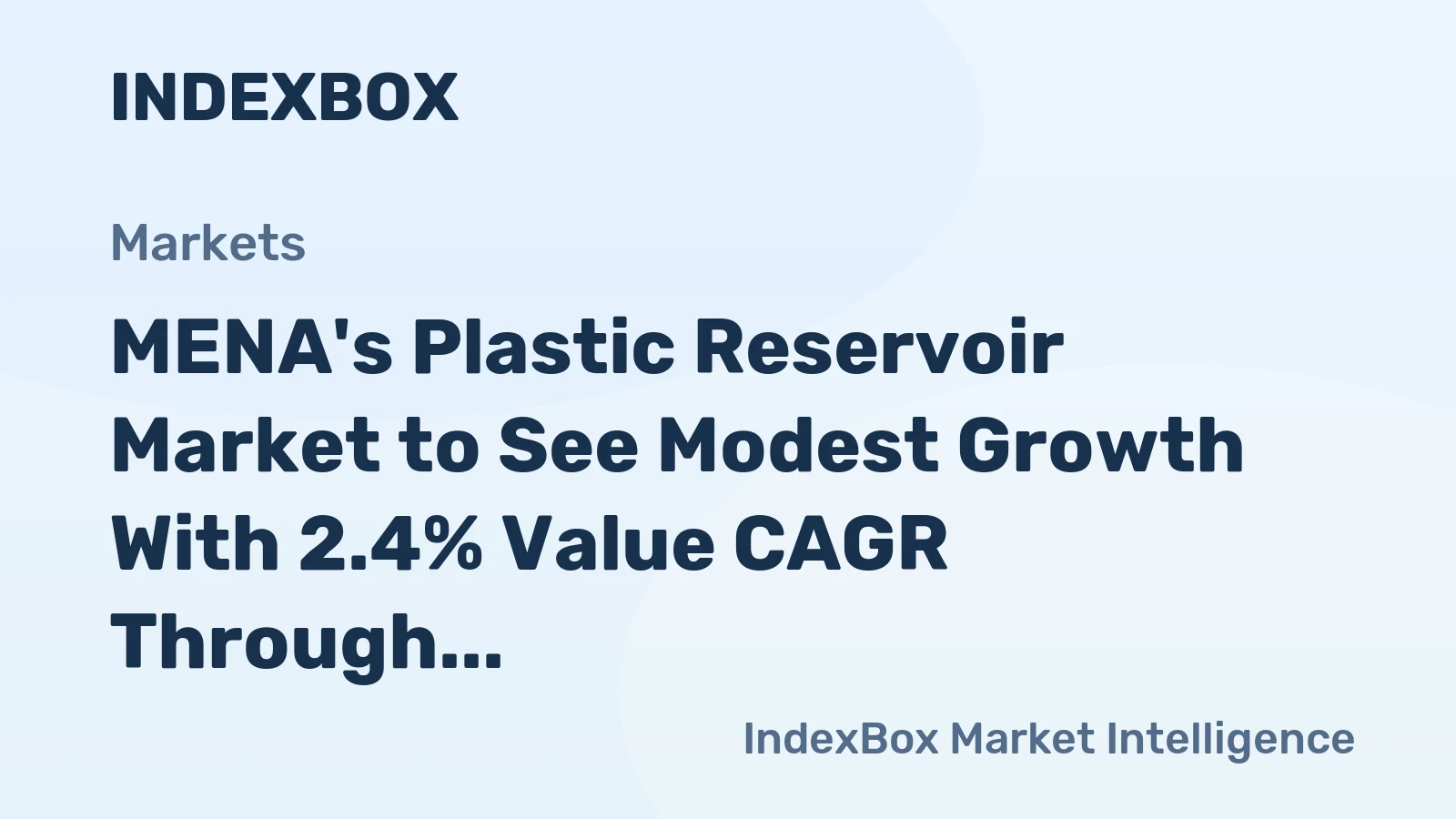 MENA's Plastic Reservoir Market to See Modest Growth With 2.4% Value CAGR Through 2035