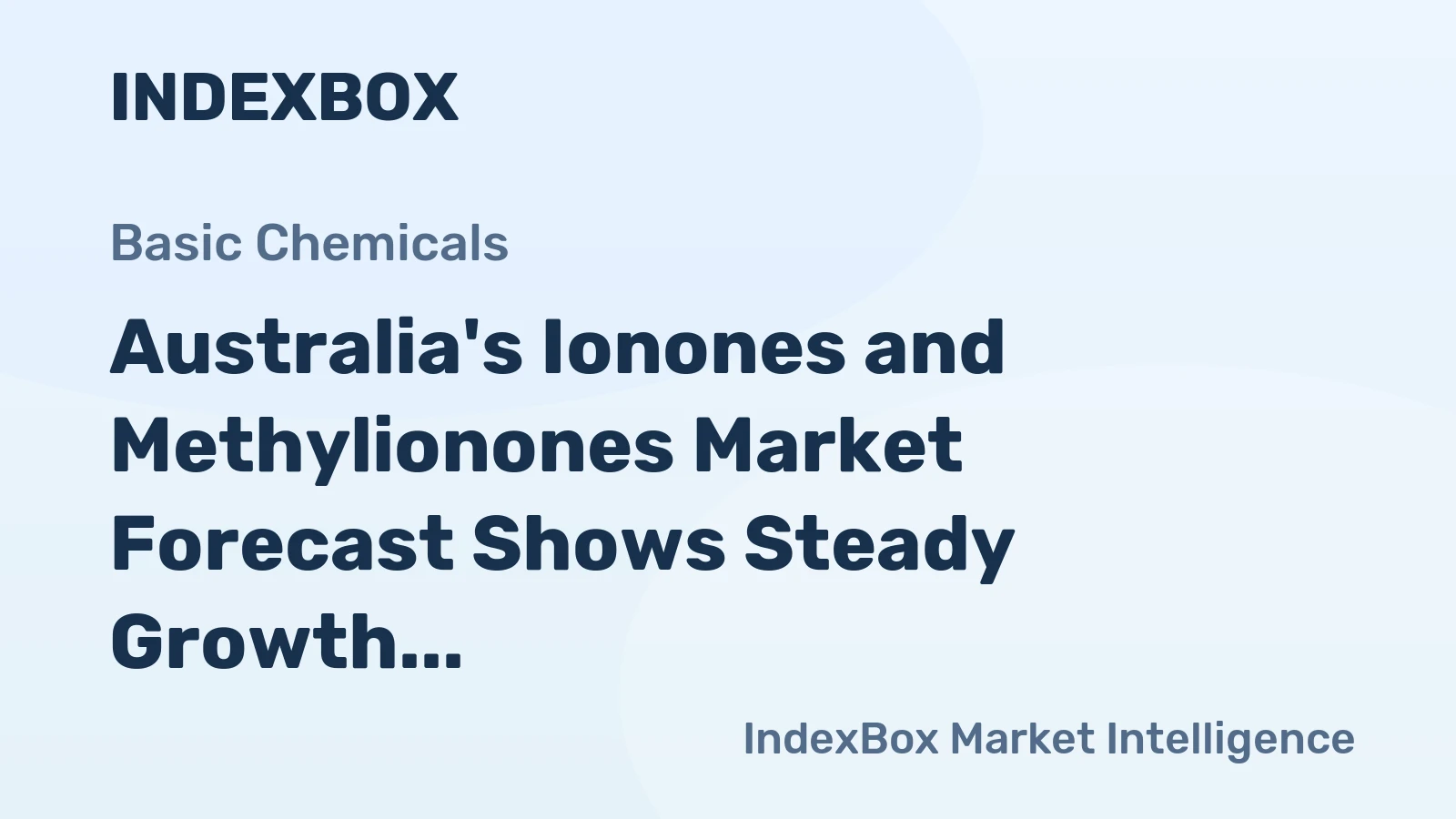 Australia's Ionones and Methylionones Market Forecast Shows Steady Growth With 1.5% CAGR