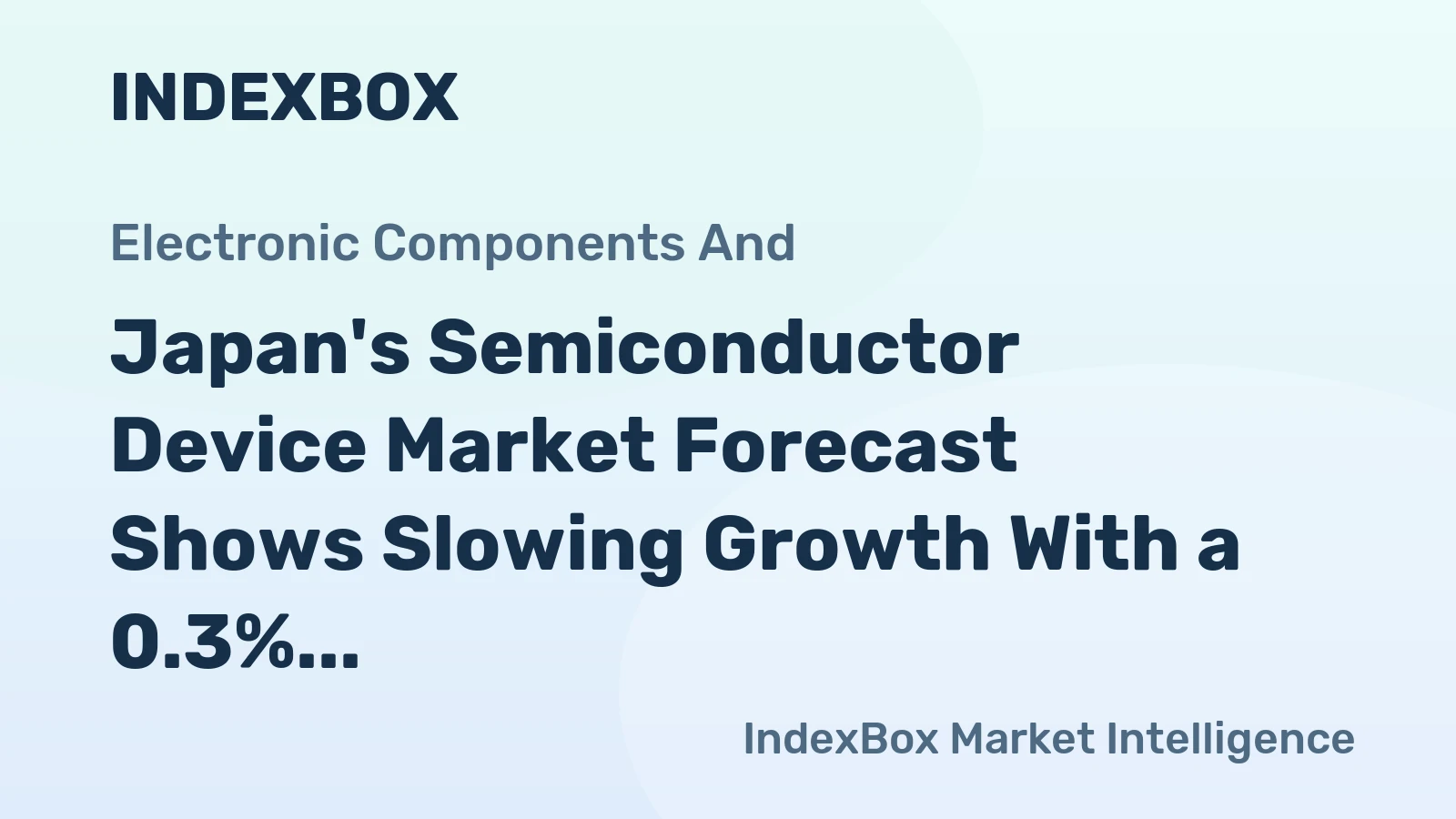 Japan's Semiconductor Device Market Forecast Shows Slowing Growth With a 0.3% CAGR Through 2035