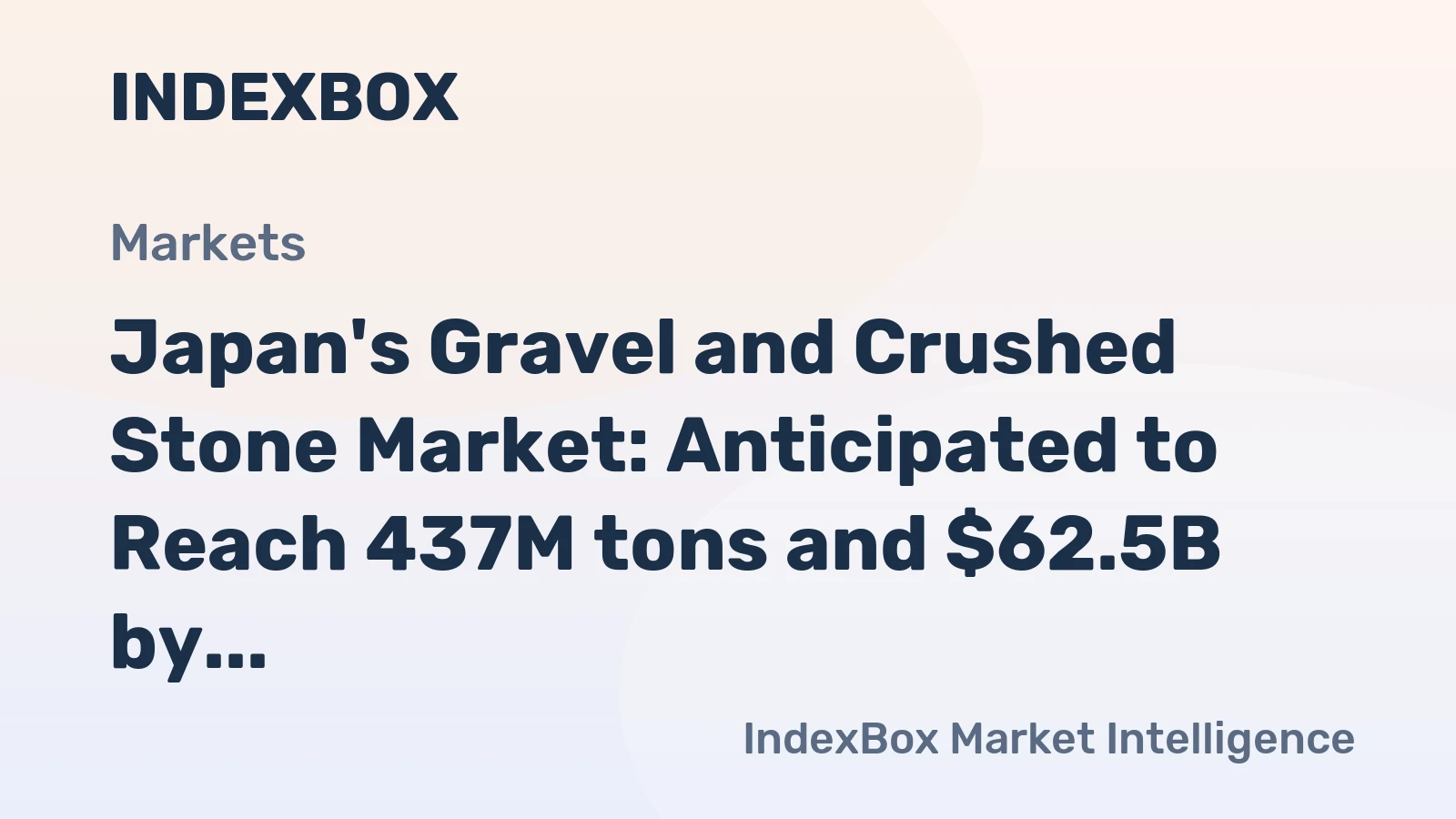 Japan's Gravel and Crushed Stone Market: Anticipated to Reach 437M tons and $62.5B by 2035