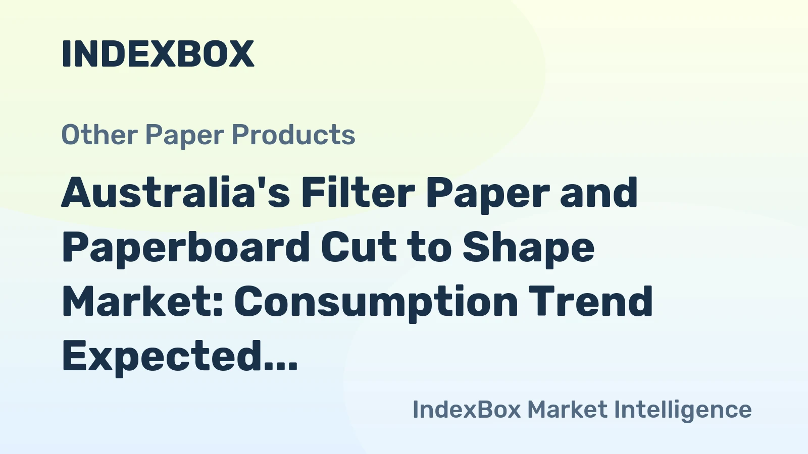 Australia's Filter Paper and Paperboard Cut to Shape Market: Consumption Trend Expected to Continue Over Next Decade, Volume to Reach 494 tons and Value $4.2M by 2035