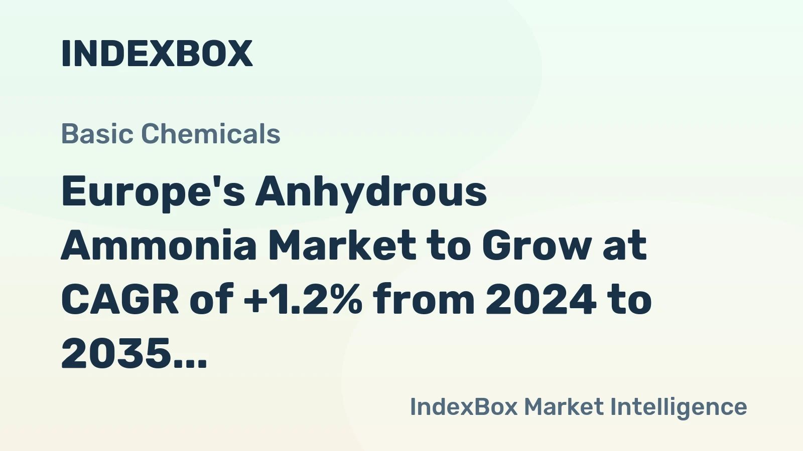 Europe's Anhydrous Ammonia Market to Grow at CAGR of +1.2% from 2024 to 2035, Reaching 46M Tons