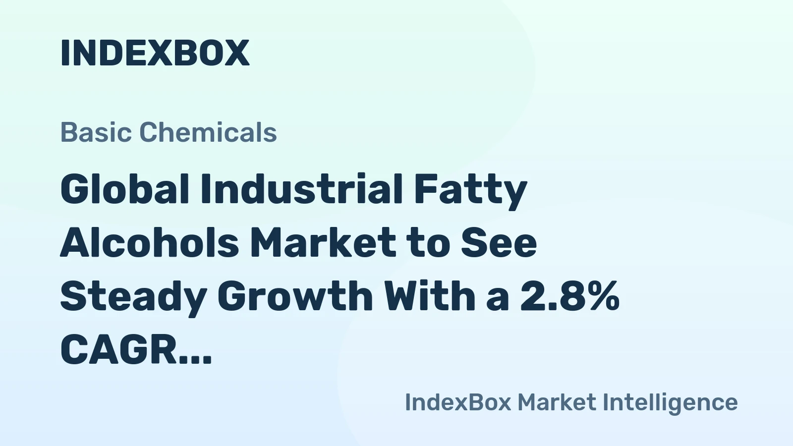 Global Industrial Fatty Alcohols Market to See Steady Growth With a 2.8% CAGR in Value Through 2035