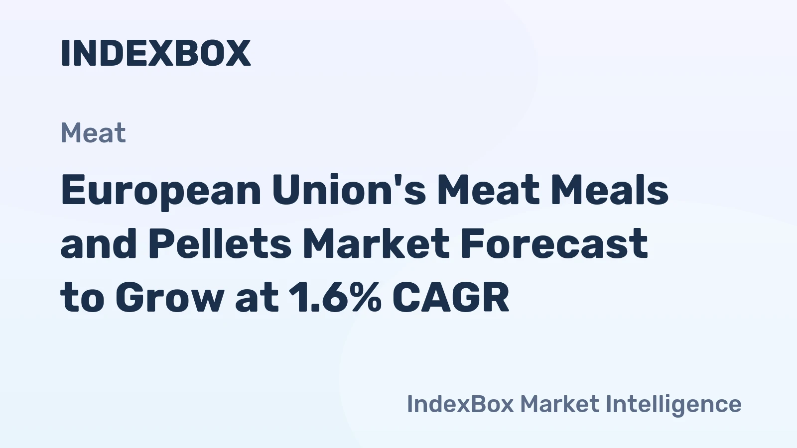 European Union's Meat Meals and Pellets Market Forecast to Grow at 1.6% CAGR