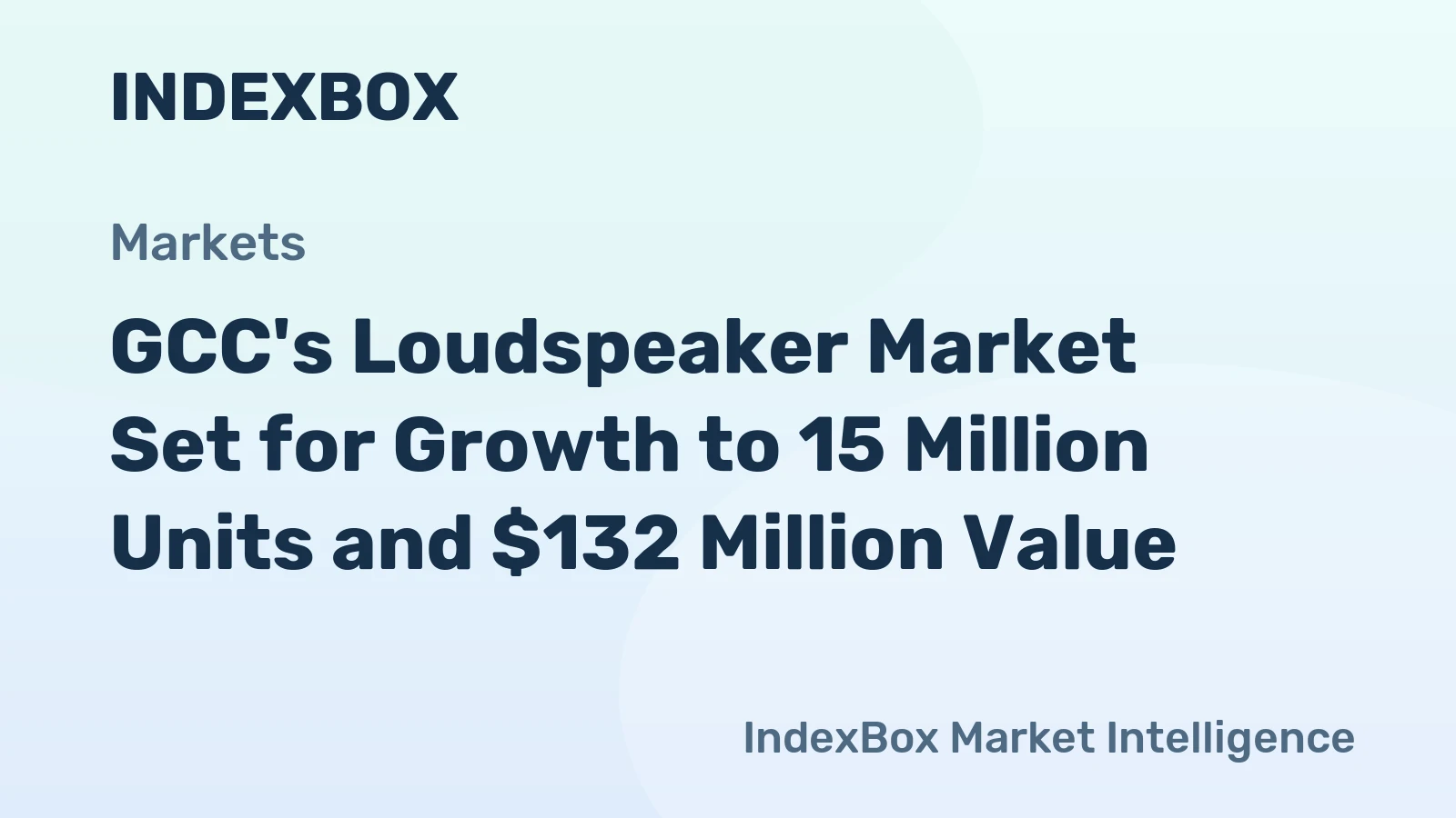 GCC's Loudspeaker Market Set for Growth to 15 Million Units and $132 Million Value