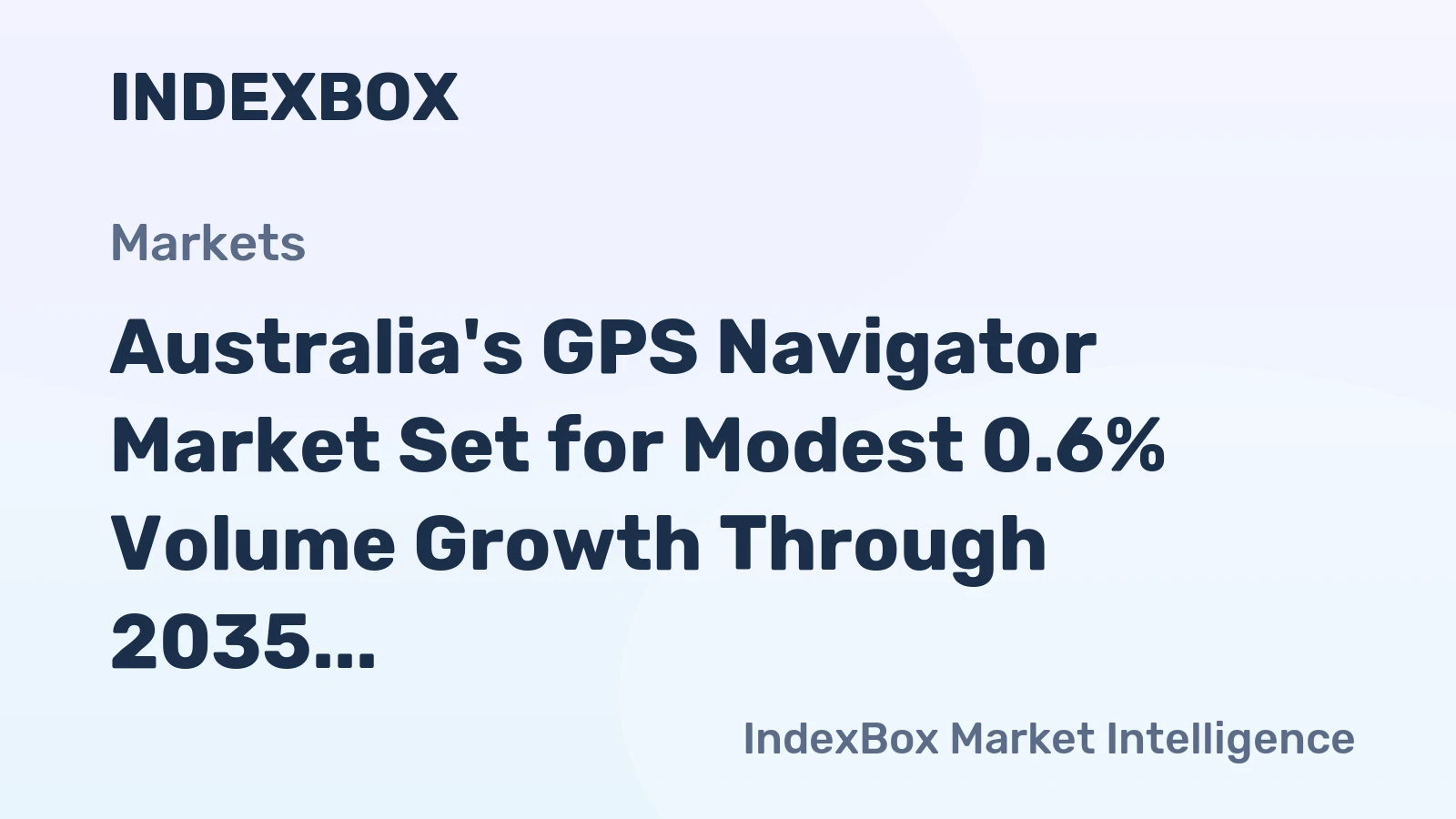 Australia's GPS Navigator Market Set for Modest 0.6% Volume Growth Through 2035