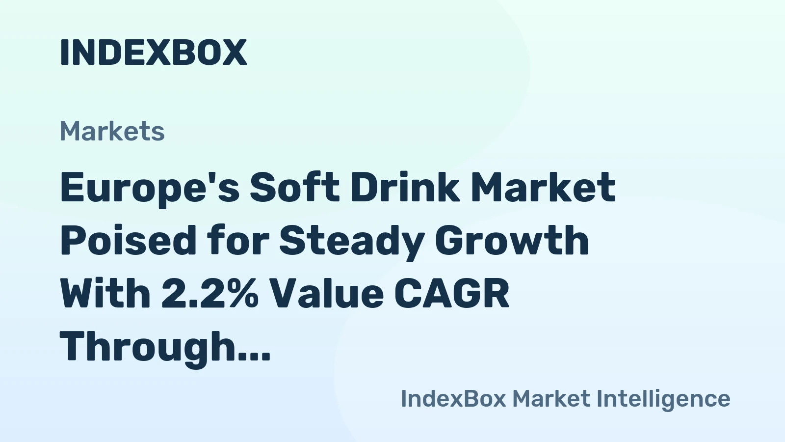Europe's Soft Drink Market Poised for Steady Growth With 2.2% Value CAGR Through 2035
