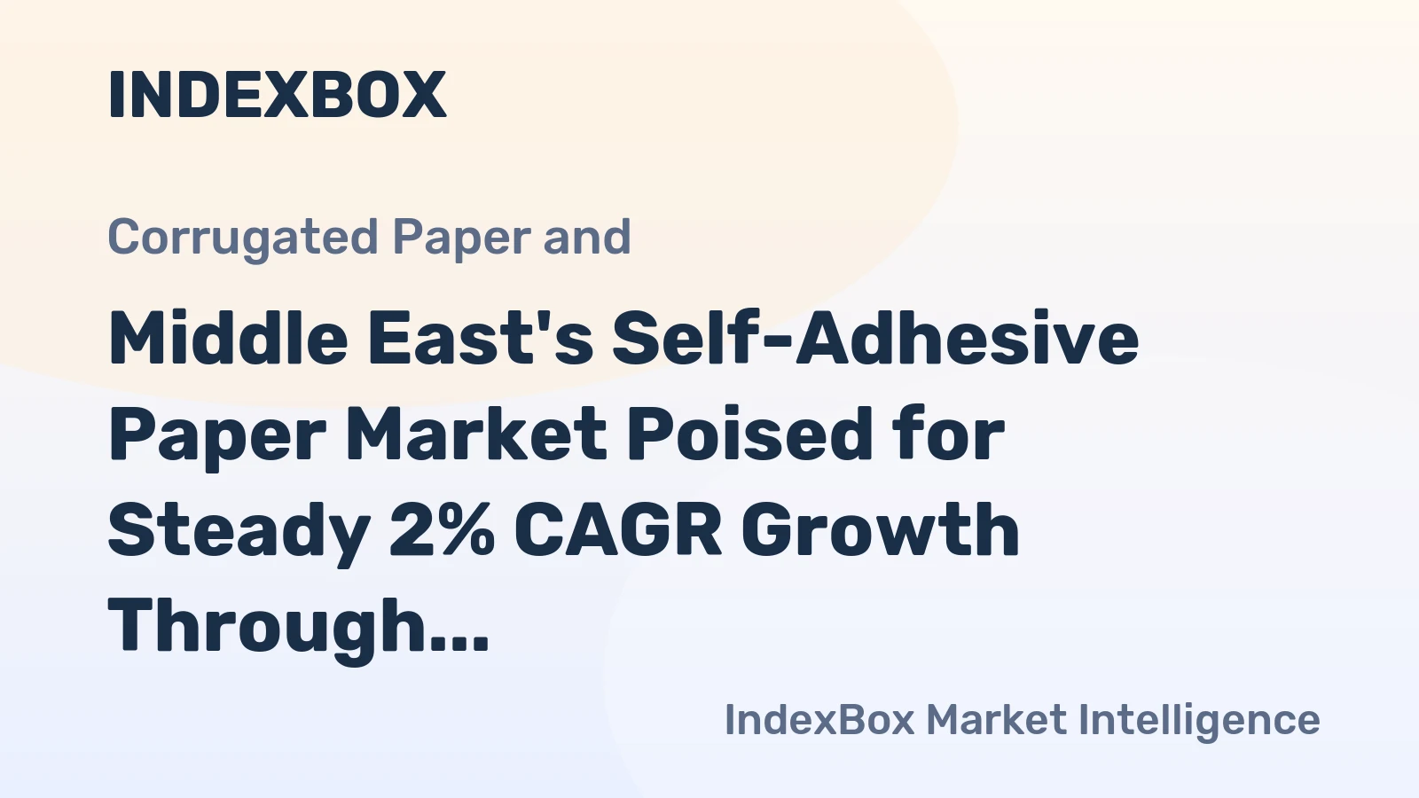 Middle East's Self-Adhesive Paper Market Poised for Steady 2% CAGR Growth Through 2035