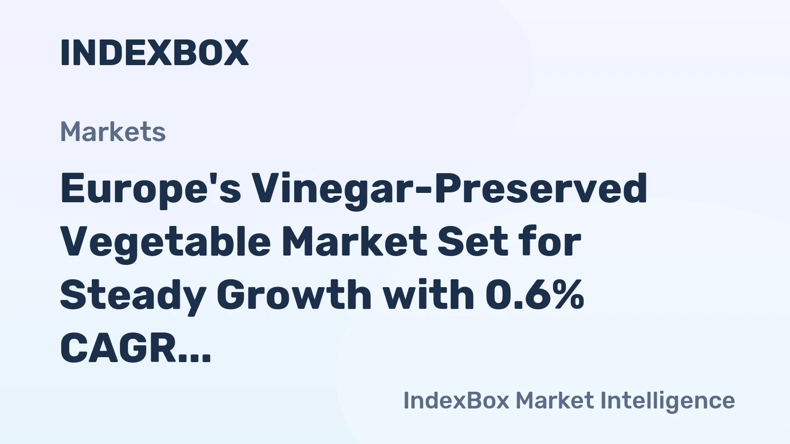 Europe's Vinegar-Preserved Vegetable Market Set for Steady Growth with 0.6% CAGR to 2035