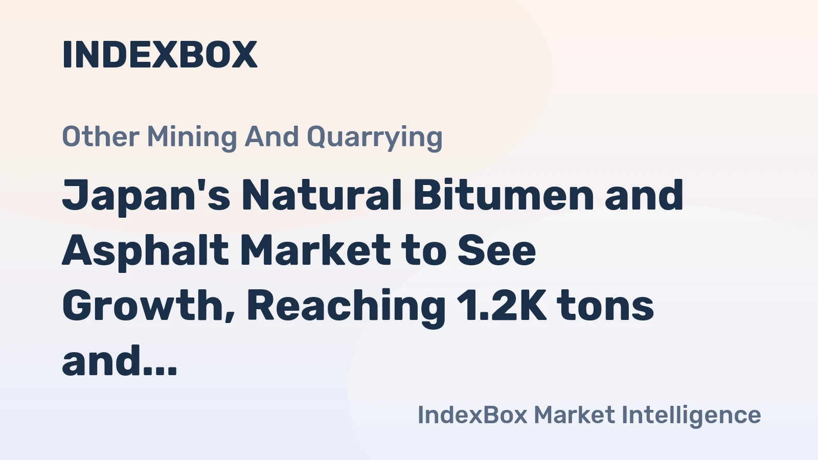 Japan's Natural Bitumen and Asphalt Market to See Growth, Reaching 1.2K tons and $1.6M by 2035