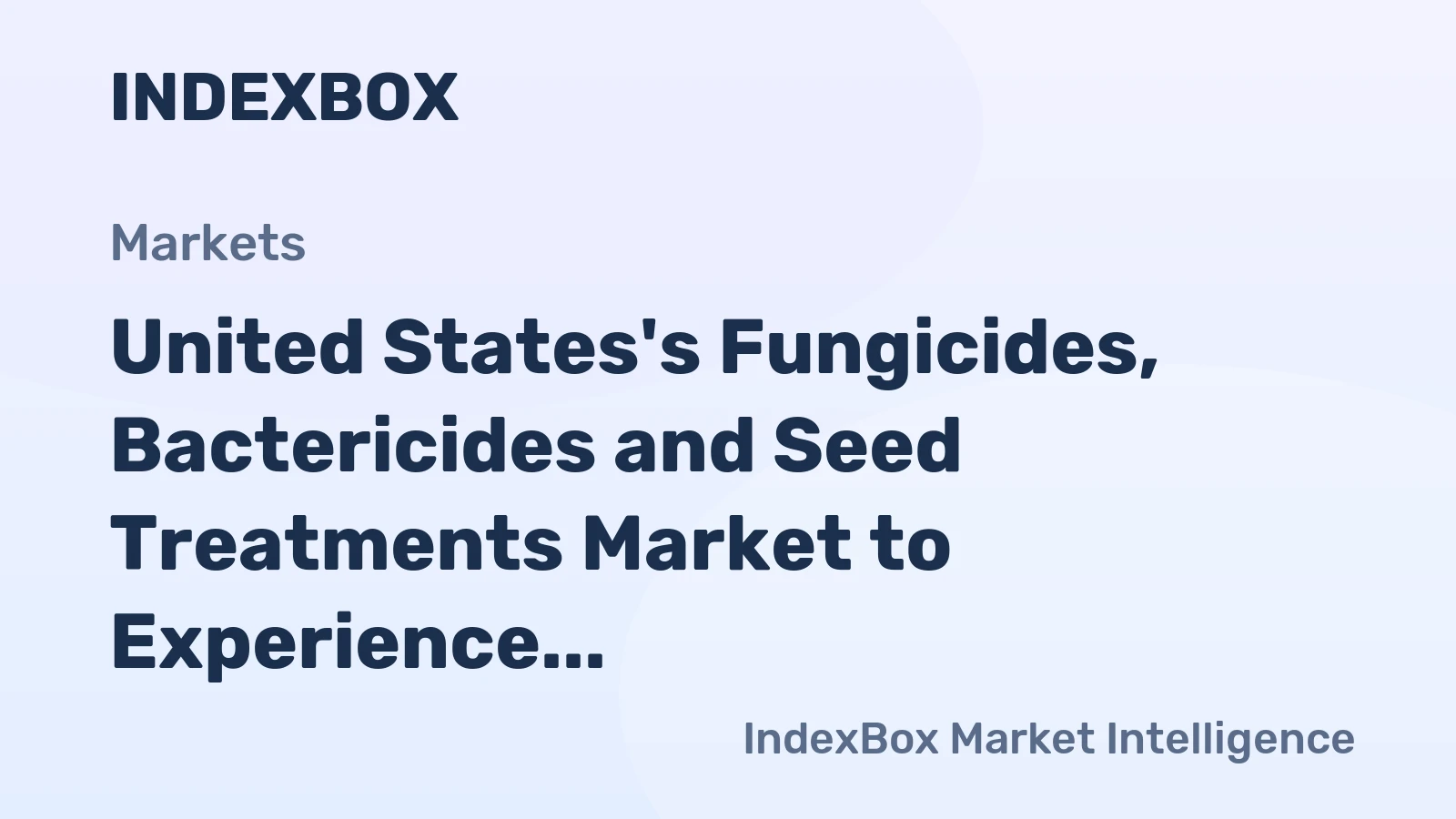 United States's Fungicides, Bactericides and Seed Treatments Market to Experience Steady Growth with +2.0% CAGR