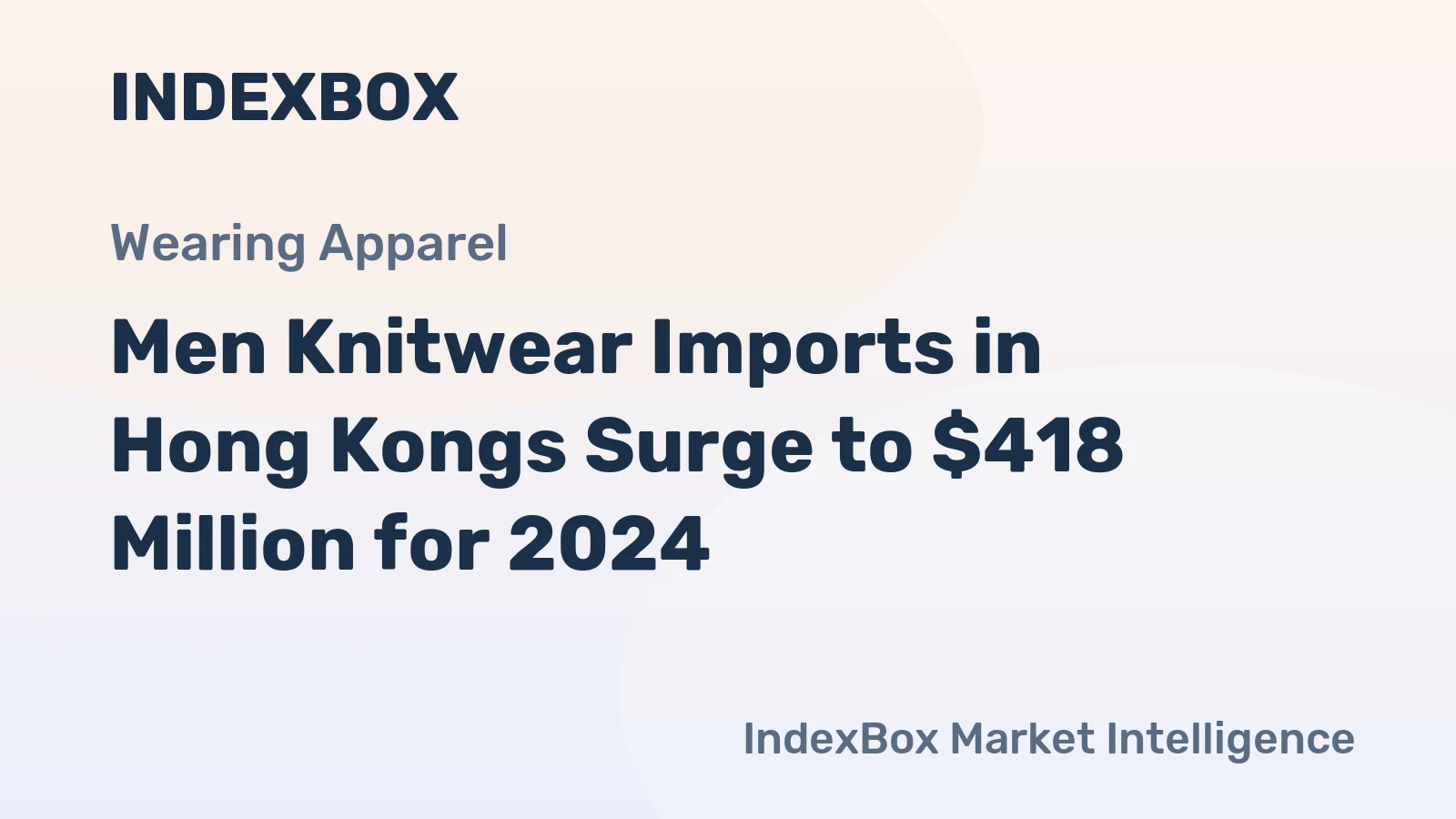 Men Knitwear Imports in Hong Kongs Surge to $418 Million for 2024