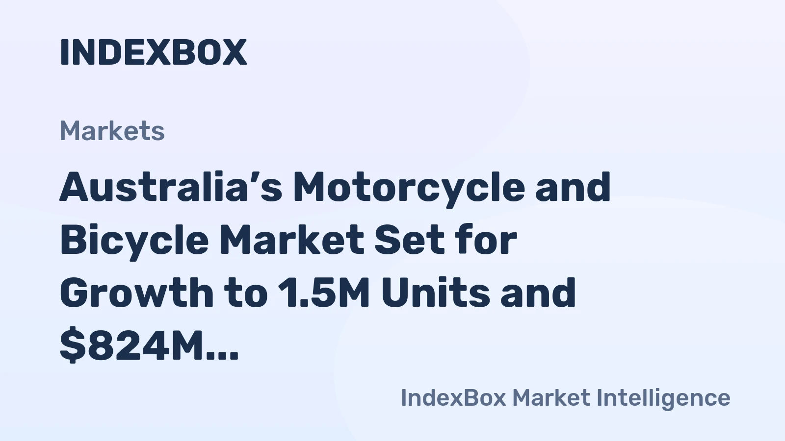 Australia’s Motorcycle and Bicycle Market Set for Growth to 1.5M Units and $824M