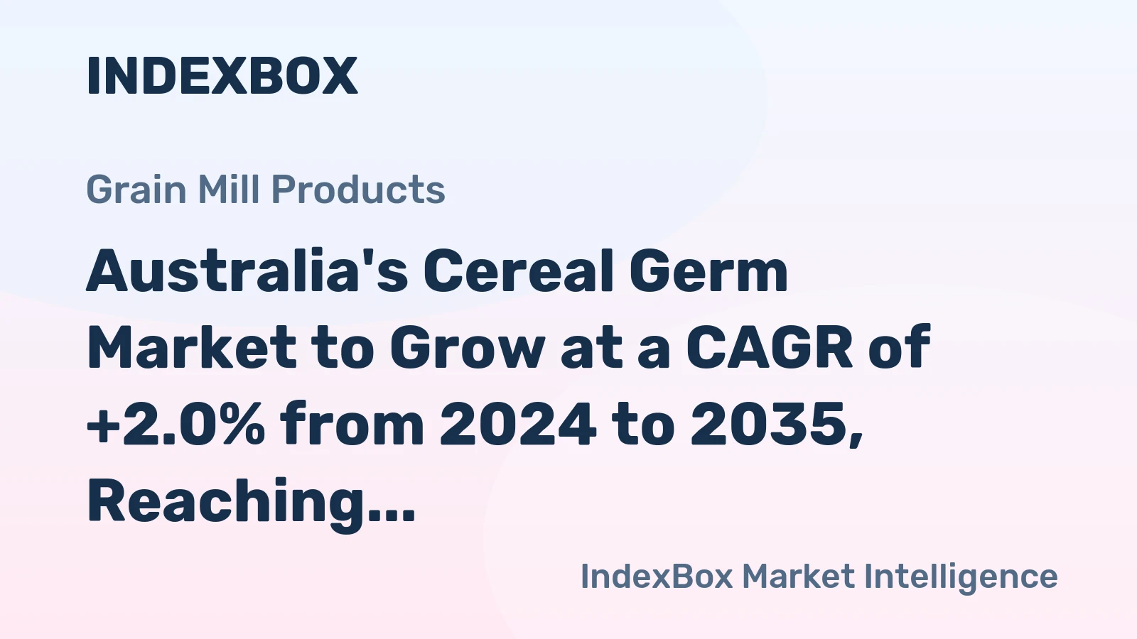 Australia's Cereal Germ Market to Grow at a CAGR of +2.0% from 2024 to 2035, Reaching 134K Tons
