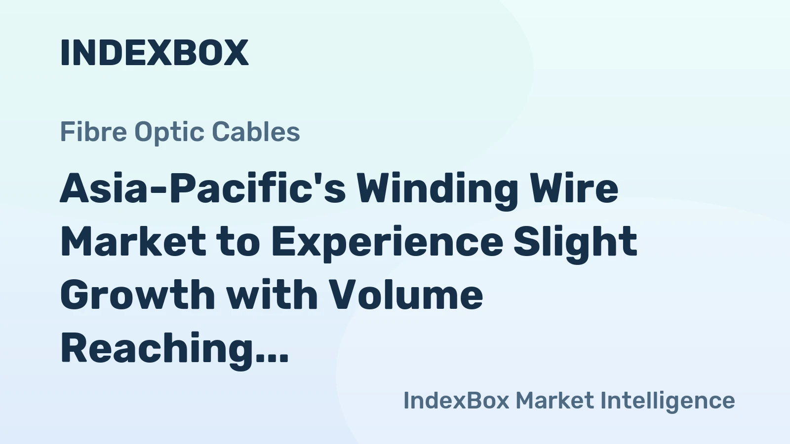 Asia-Pacific's Winding Wire Market to Experience Slight Growth with Volume Reaching 1.3M Tons and Value Reaching $13.1B by 2035