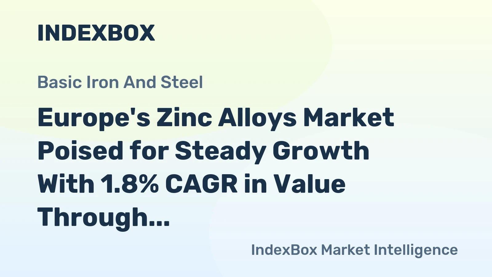 Europe's Zinc Alloys Market Poised for Steady Growth With 1.8% CAGR in Value Through 2035