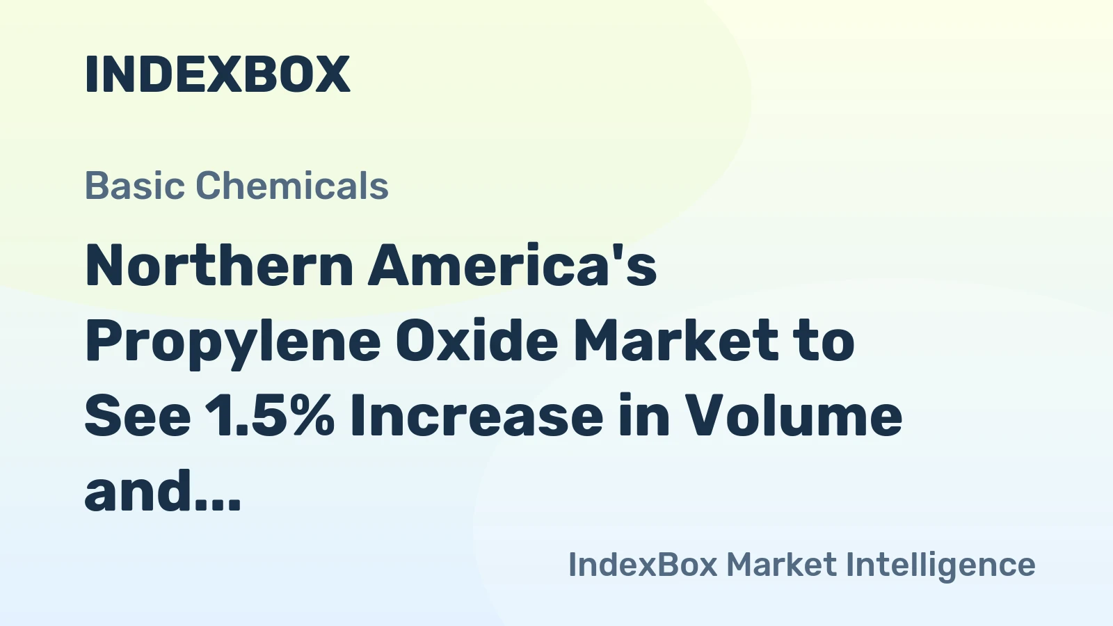 Northern America's Propylene Oxide Market to See 1.5% Increase in Volume and $72M Value by 2035
