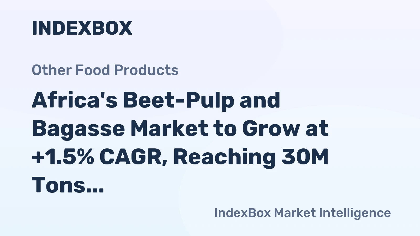 Africa's Beet-Pulp and Bagasse Market to Grow at +1.5% CAGR, Reaching 30M Tons by 2035.