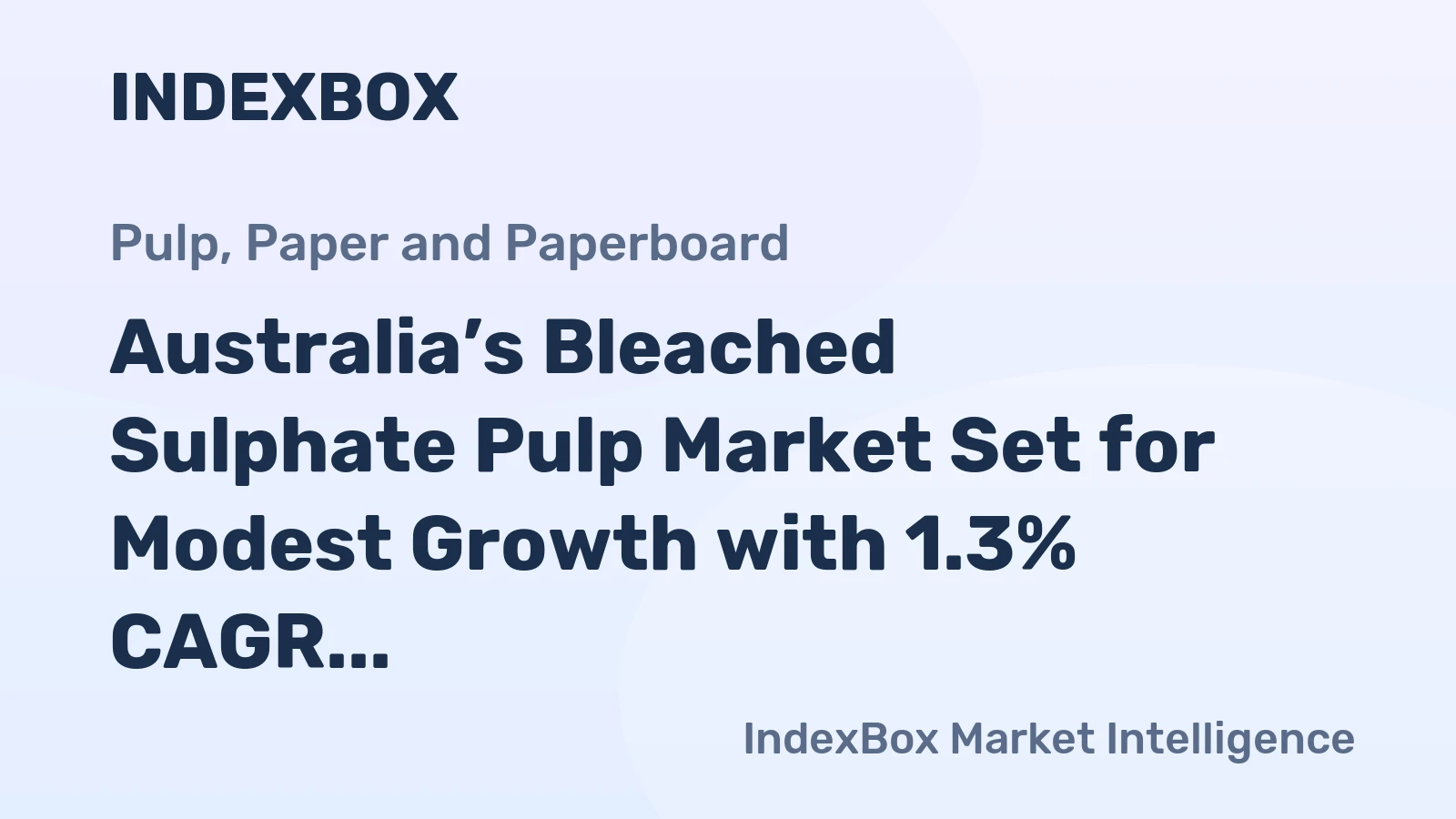 Australia’s Bleached Sulphate Pulp Market Set for Modest Growth with 1.3% CAGR Through 2035