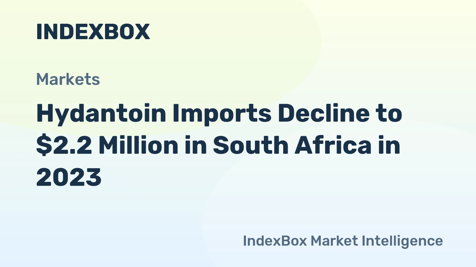 Hydantoin Imports Decline to $2.2 Million in South Africa in 2023