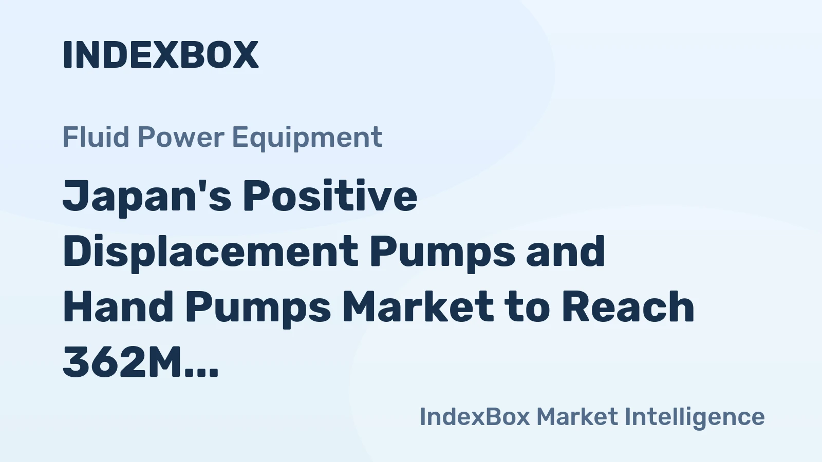 Japan's Positive Displacement Pumps and Hand Pumps Market to Reach 362M Units by 2035, Valued at $13.7B