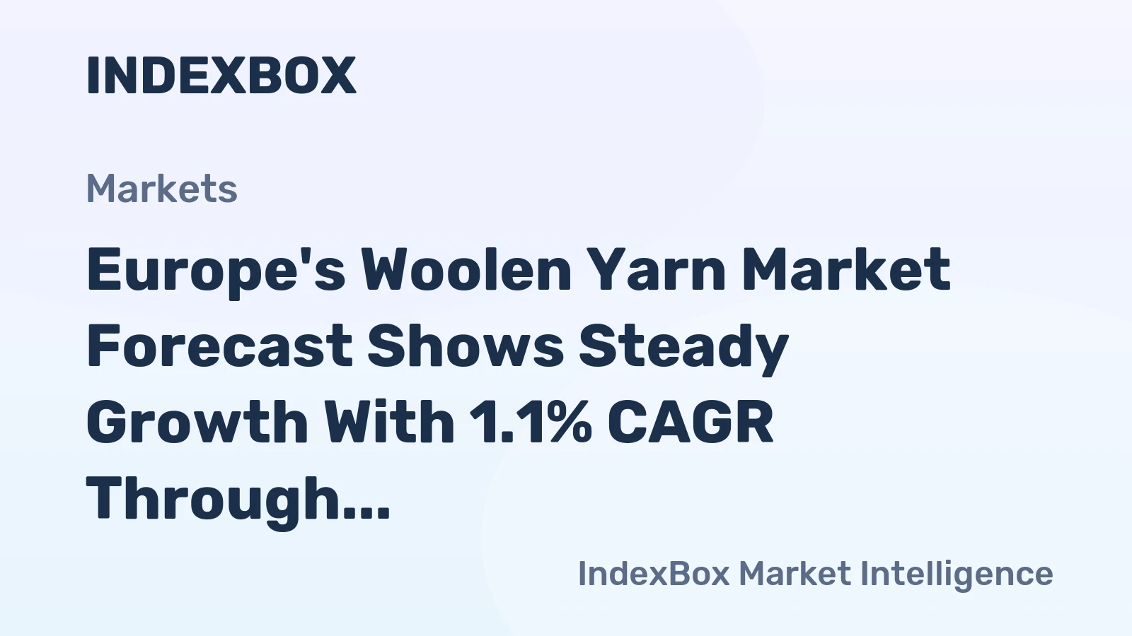 Europe's Woolen Yarn Market Forecast Shows Steady Growth With 1.1% CAGR Through 2035