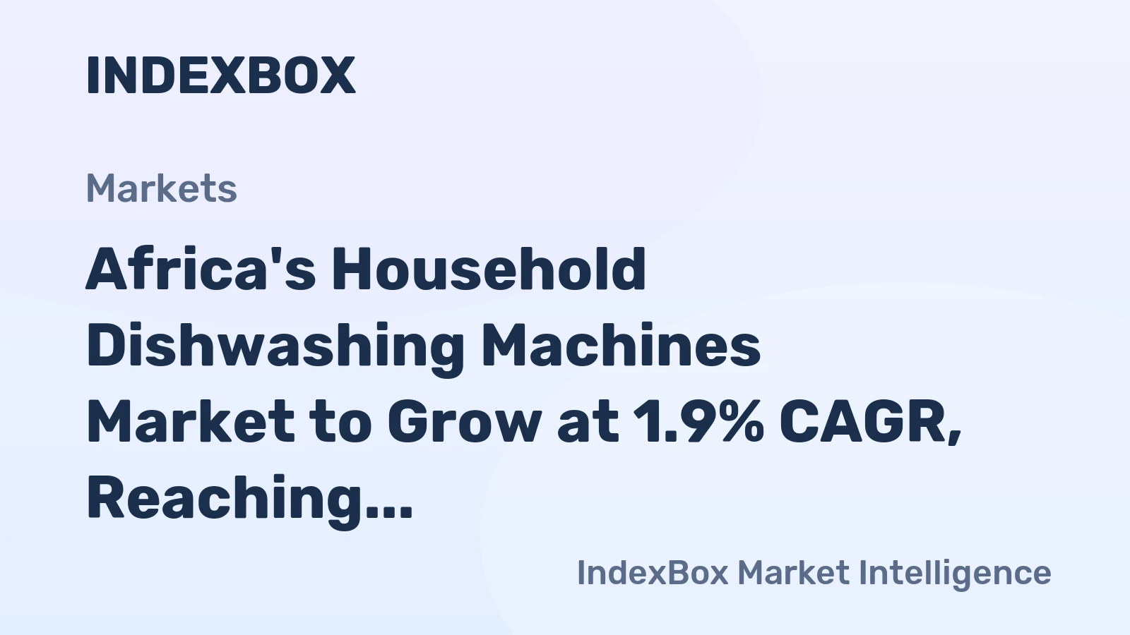 Africa's Household Dishwashing Machines Market to Grow at 1.9% CAGR, Reaching 4.9M Units by 2035