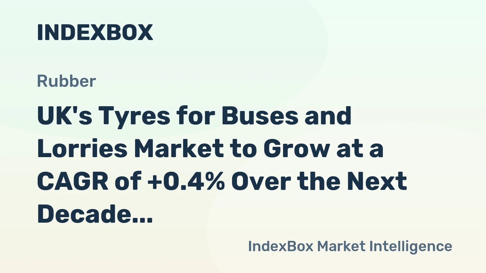 UK's Tyres for Buses and Lorries Market to Grow at a CAGR of +0.4% Over the Next Decade