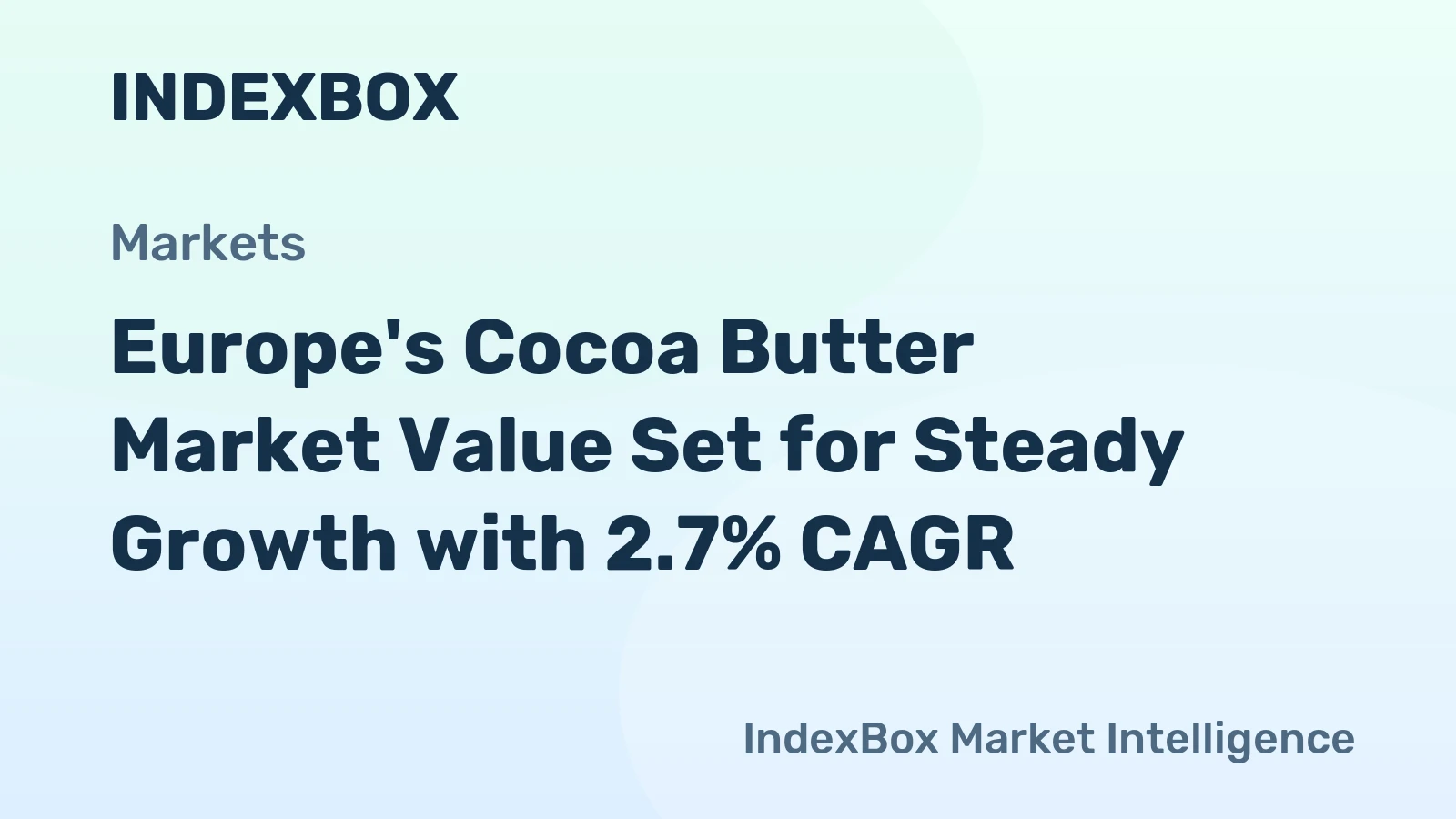 Europe's Cocoa Butter Market Value Set for Steady Growth with 2.7% CAGR