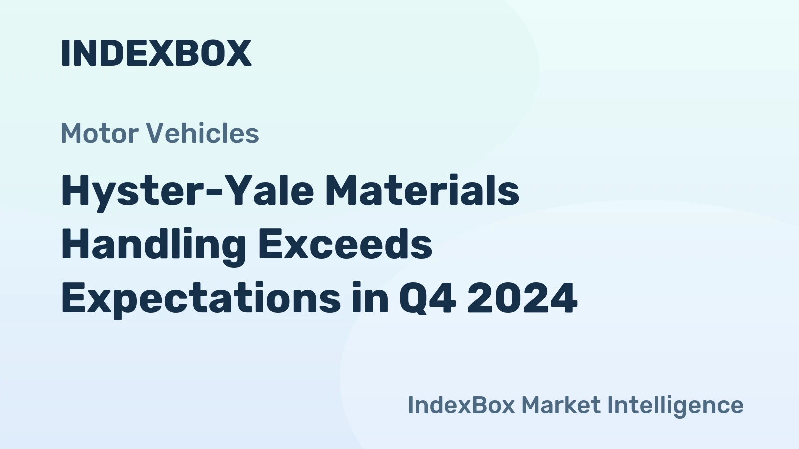 Hyster-Yale Materials Handling Exceeds Expectations in Q4 2024