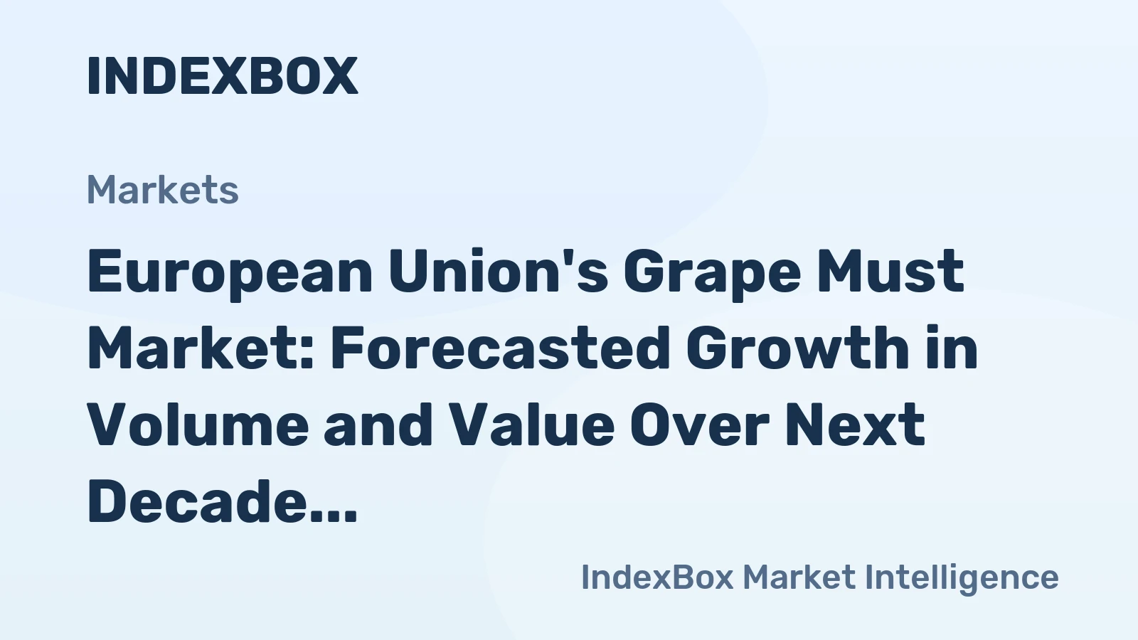 European Union's Grape Must Market: Forecasted Growth in Volume and Value Over Next Decade