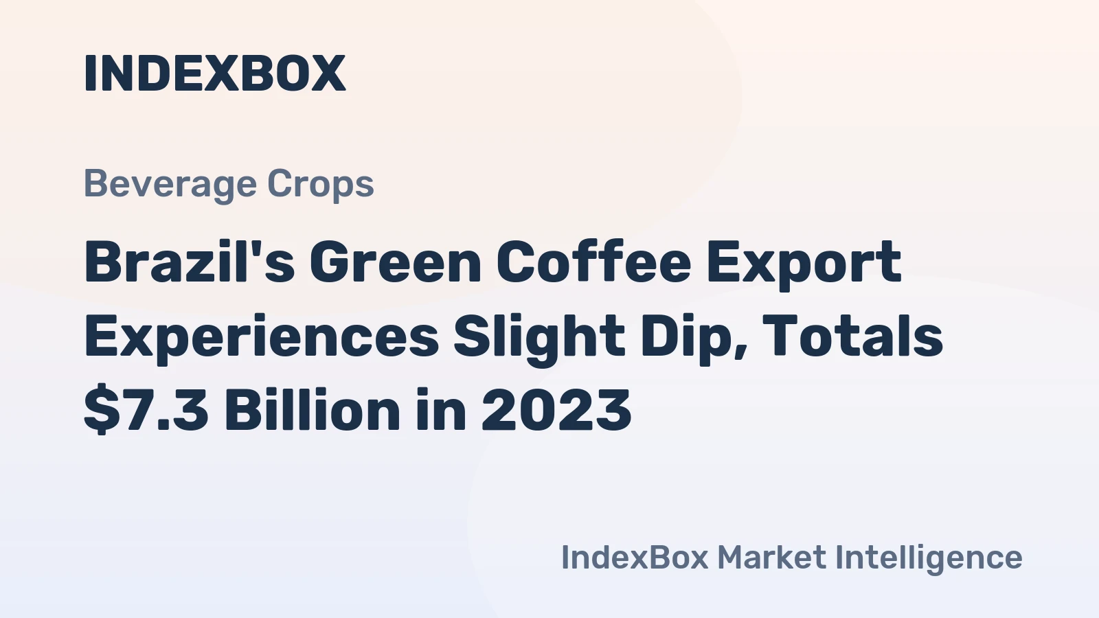 Brazil's Green Coffee Export Experiences Slight Dip, Totals $7.3 Billion in 2023