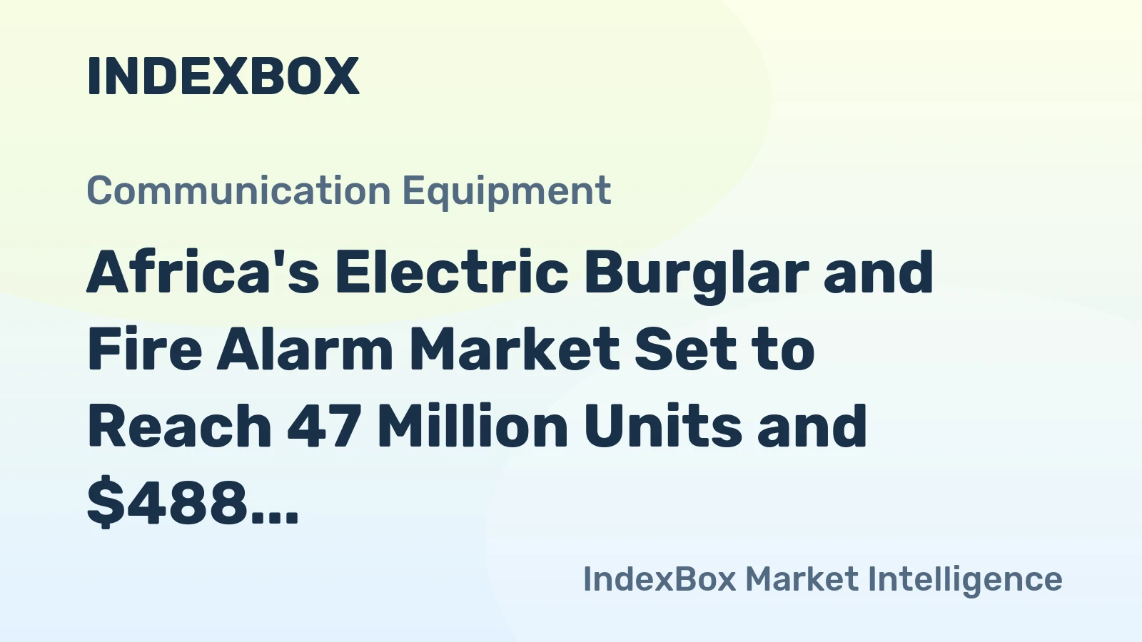 Africa's Electric Burglar and Fire Alarm Market Set to Reach 47 Million Units and $488 Million in Value by 2035