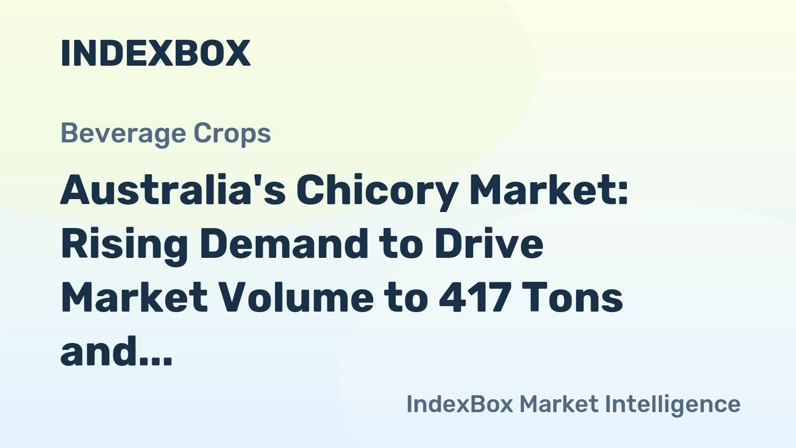 Australia's Chicory Market: Rising Demand to Drive Market Volume to 417 Tons and Market Value to $822K by 2035