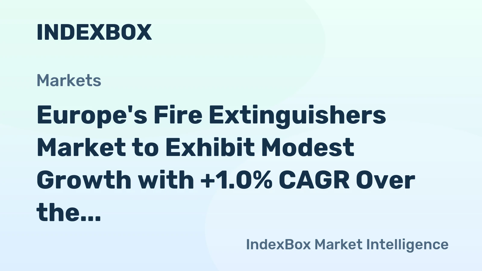 Europe's Fire Extinguishers Market to Exhibit Modest Growth with +1.0% CAGR Over the Next Decade