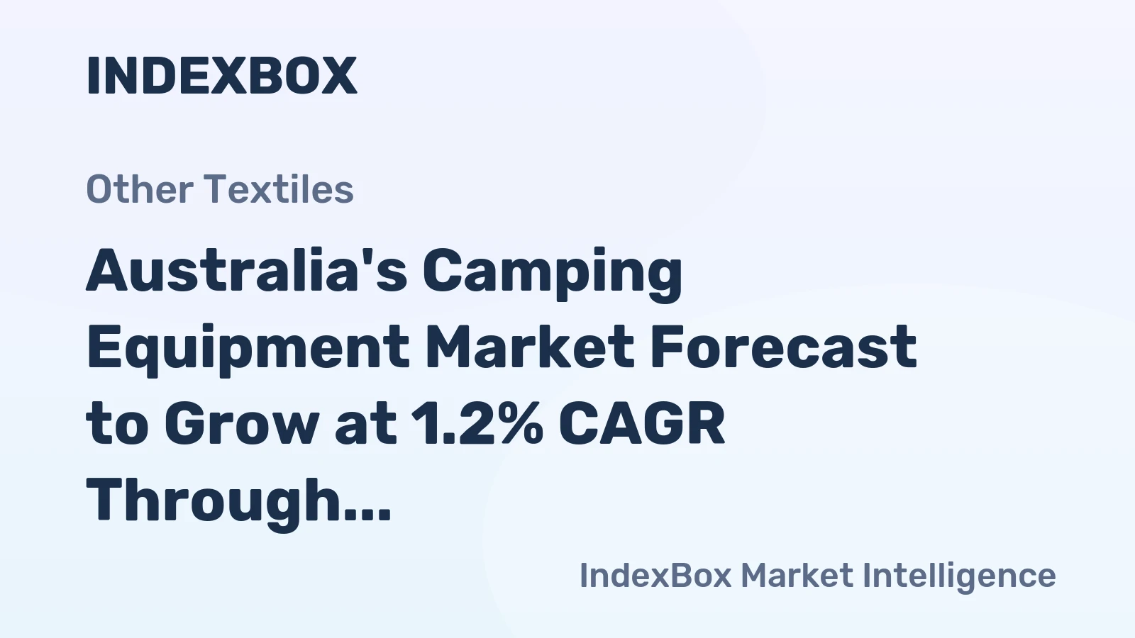 Australia's Camping Equipment Market Forecast to Grow at 1.2% CAGR Through 2035