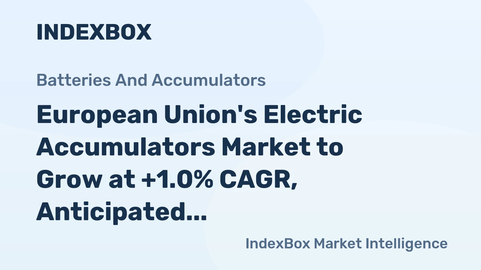 European Union's Electric Accumulators Market to Grow at +1.0% CAGR, Anticipated 1.8B Units by 2035