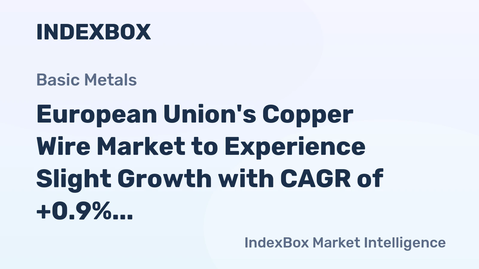European Union's Copper Wire Market to Experience Slight Growth with CAGR of +0.9% over Next Decade