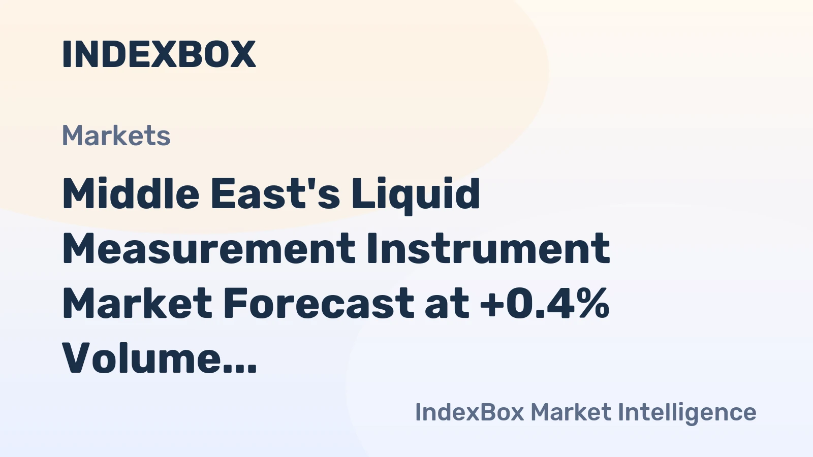 Middle East's Liquid Measurement Instrument Market Forecast at +0.4% Volume CAGR Through 2035